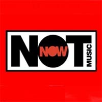 Not Now Music
